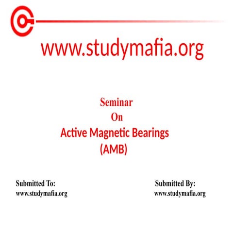 Mech-Active-Magnetic-Bearings-AMB-PPT.pptx