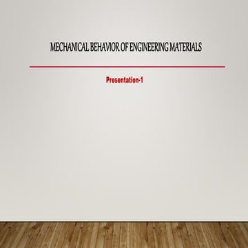 Mechanical Behavior of Engineering Materials.pptx