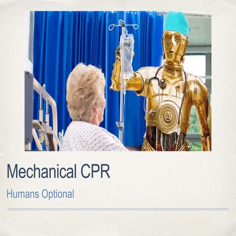 Mechanical CPR Devices - The current evidence | PPTX | First Aid | Injuries