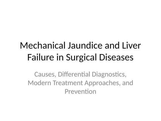 Mechanical_Jaundice_Detailed_Presentation.pptx