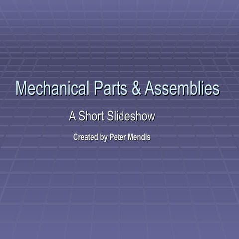 Mechanical Parts & Assemblies | PPT