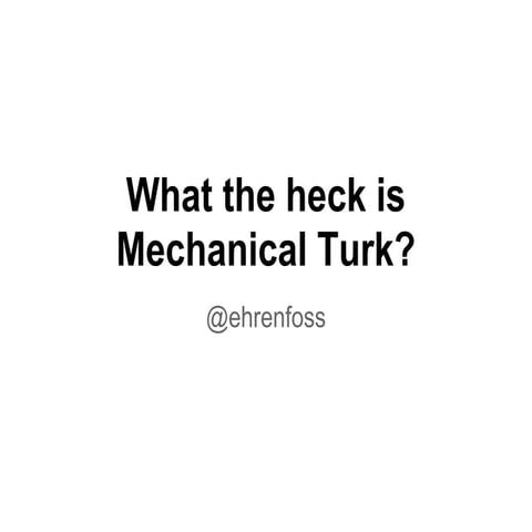 Introduction to Amazon Mechanical Turk | PPTX