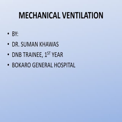 Mechanical ventilation | PPTX