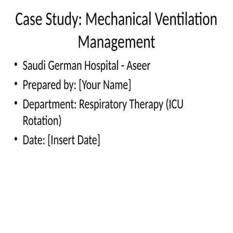 Mechanical_Ventilation_Case_Study system | PPTX
