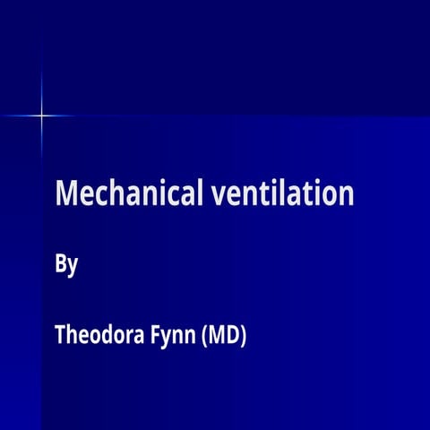 Basic mechanical ventilation settings | PPTX