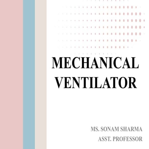 Mechanical ventilator.pptx