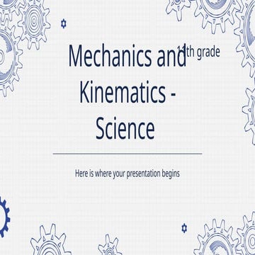 mechanics-and-kinematics-science-11th-grade.pptx