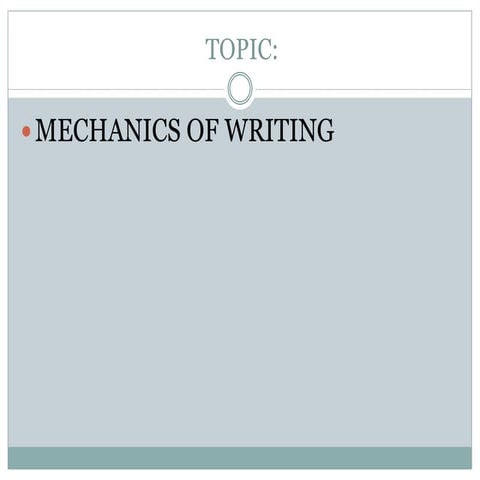 Mechanic of writing | PPTX