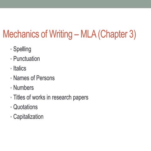 Mechanics of writing – mla (chapter 3 | PPTX