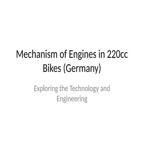 Mechanism_of_220cc_Bike_Engines_Germany.pptx