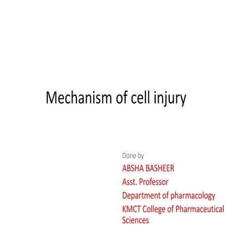 Mechanism of cell injury Pathophysiology | PDF