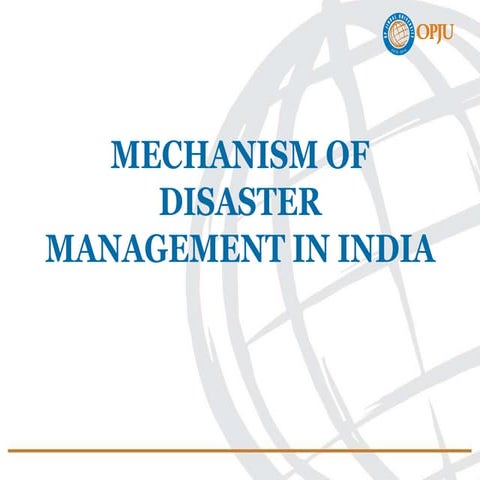Mechanism of disaster management in india | PPTX
