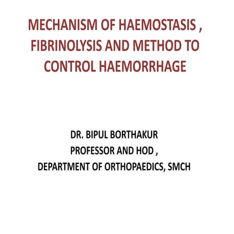 Mechanism of haemostasis , fibrinolysis and method to control ...