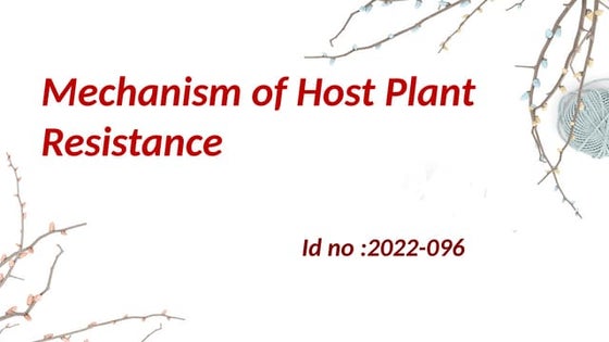 Host plant resistance | PPTX | Gardening | Home & Garden