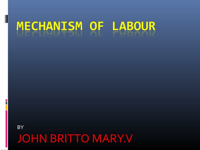 Mechanism of labour | PDF