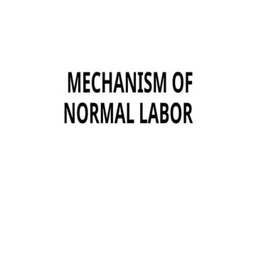 Mechanism of normal labour | PPTX