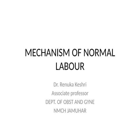 Mechanism of labour | PPTX