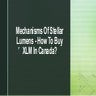Mechanisms Of Stellar Lumens - How To Buy XLM In Canada? | PPTX