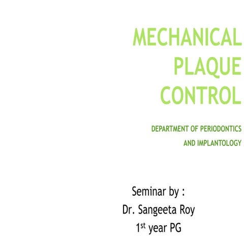 Mechanical plaque control | PPT