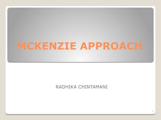 Mckenzie approach, Mechanical Diagnosis Therapy, Directional preference ...