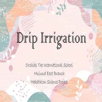 Drip irrigation farmers howe to use drip | PPTX