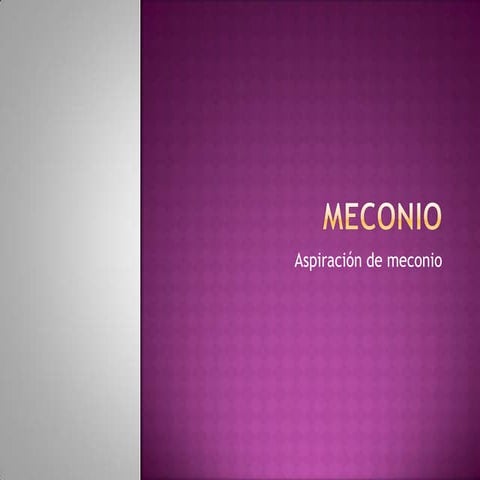Meconio | PPTX