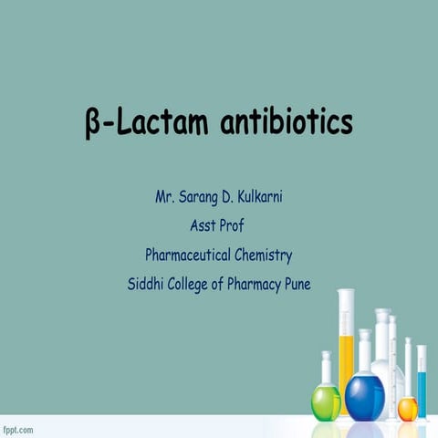 Beta Lactam Antibiotics | PPTX