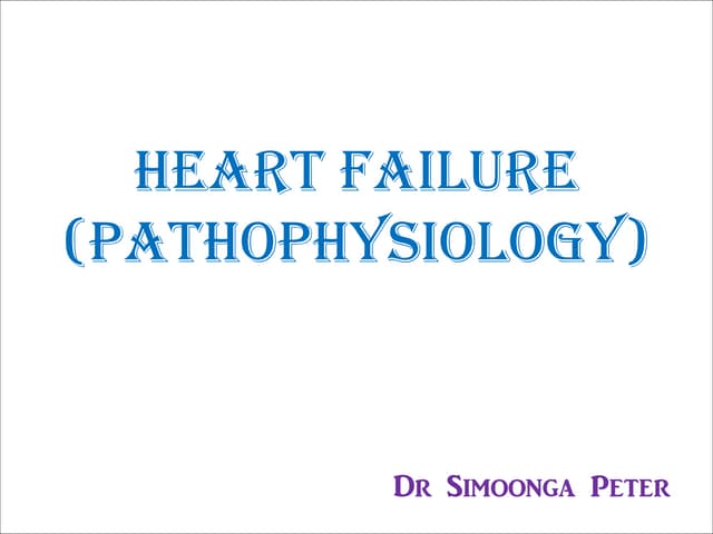 Pathophysiology of Heart failure | PPT