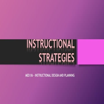 MED 6-INSTRUCTIONAL STRATEGIES on MASTERS | PPTX