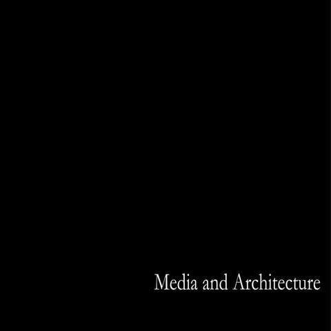 Media & Architecture Introductory Presentation | PPT