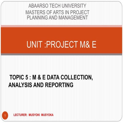 M & E data collection, analysis and reporting.pptx