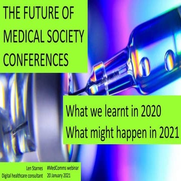 The future of medical society conferences: What we learnt in 2020. What ...