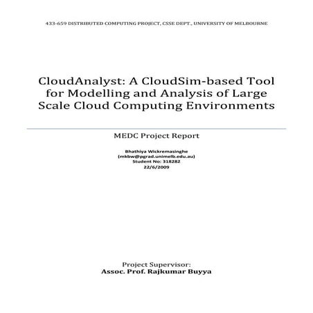 Cloudanalyst A Cloudsim Based Tool For Modelling And Analysis Of Large Scale Cloud Computing