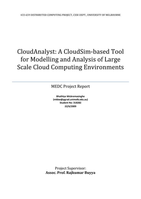 Cloudanalyst A Cloudsim Based Tool For Modelling And Analysis Of Large Scale Cloud Computing