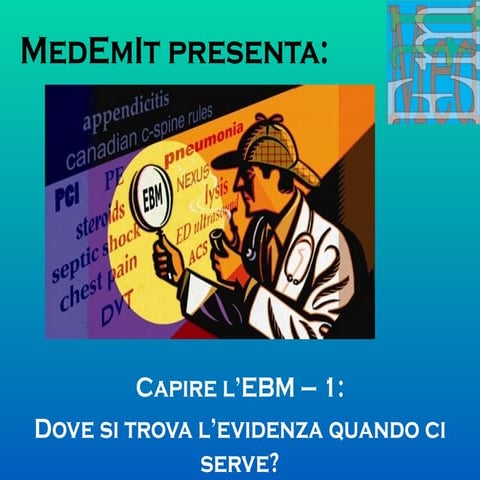 Evidence Based Medicine - Capire Ebm Part 1 | PPT