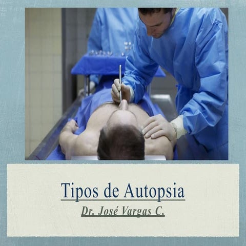 Med Forense ii tipos de autopsia en Medicina Legal | PDF