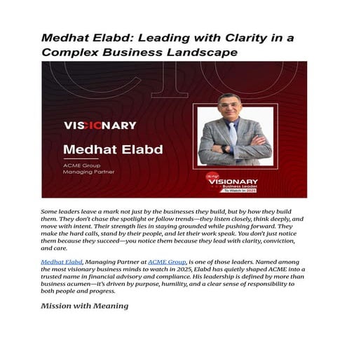 Medhat Elabd_ Leading with Clarity in a Complex Business Landscape.pdf