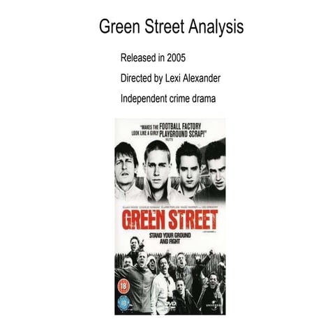 anaylsis of Green Street | PPT