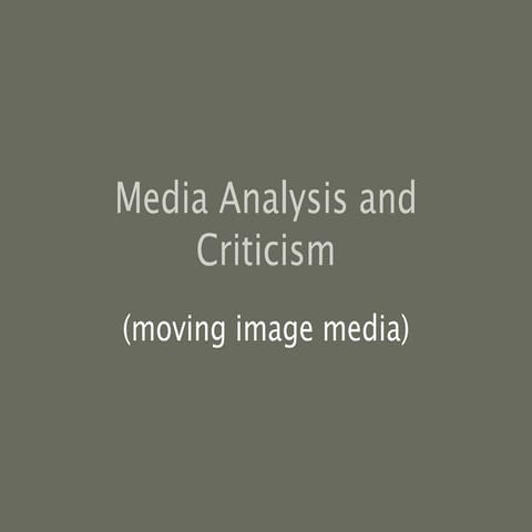 Media Analysis and Criticism | PPT