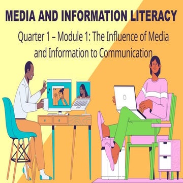 MODULE 1: The Influence of Media and Information to Communication.pptx