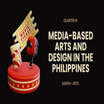 MEDIA-BASED-ARTS-AND-DESIGN-IN-THE-PHILIPPINES-1.pdf