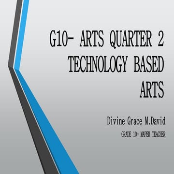 ARTS 10- Media Based-Arts | PPTX