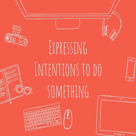 Media - Expressing Intentions.pptx