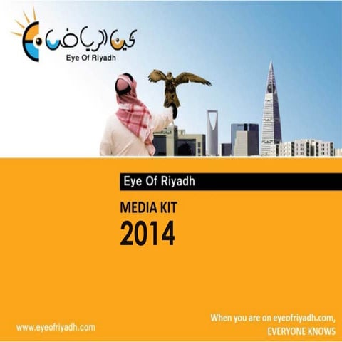 Eye of Riyadh Media kit 2014 | PPT