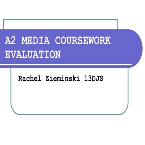 A2 Evaluation presentation | PPTX