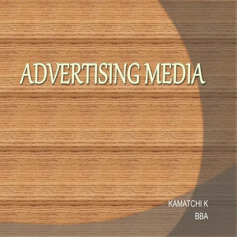 Media advertising | PPTX | Advertising Industry | Industries