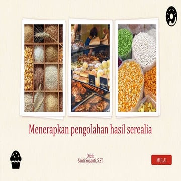 MEDIA AJAR (Menerapkan pengolahan hasil serealia).pptx