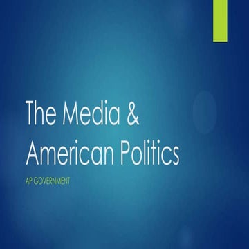 Media & American Politics | PPT