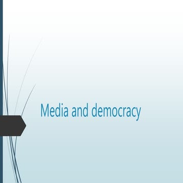 Media and democracy | PPTX