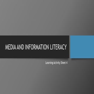 MEDIA AND INFORMATION LITERACY WEEK 4.pptx